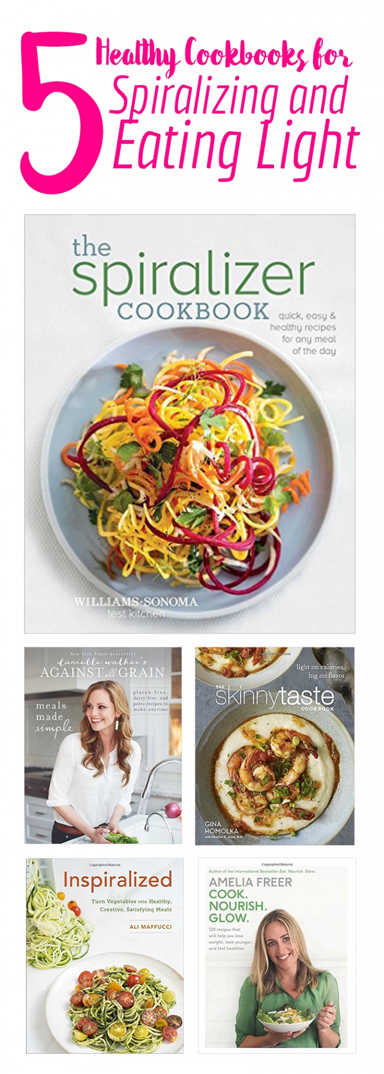 5 Healthy Cookbooks for Spiralizing and Eating Light