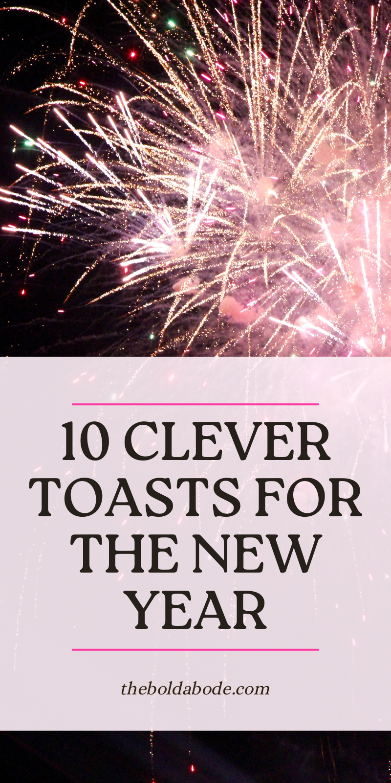 Toasts for New Years Eve - The Bold Abode
